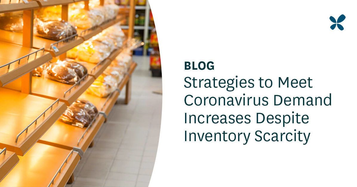 Strategies to meet Coronavirus demand increases despite inventory ...