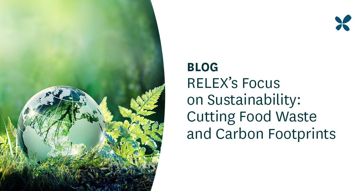 RELEX and sustainability: Cutting food waste and reducing carbon footprints | RELEX Solutions