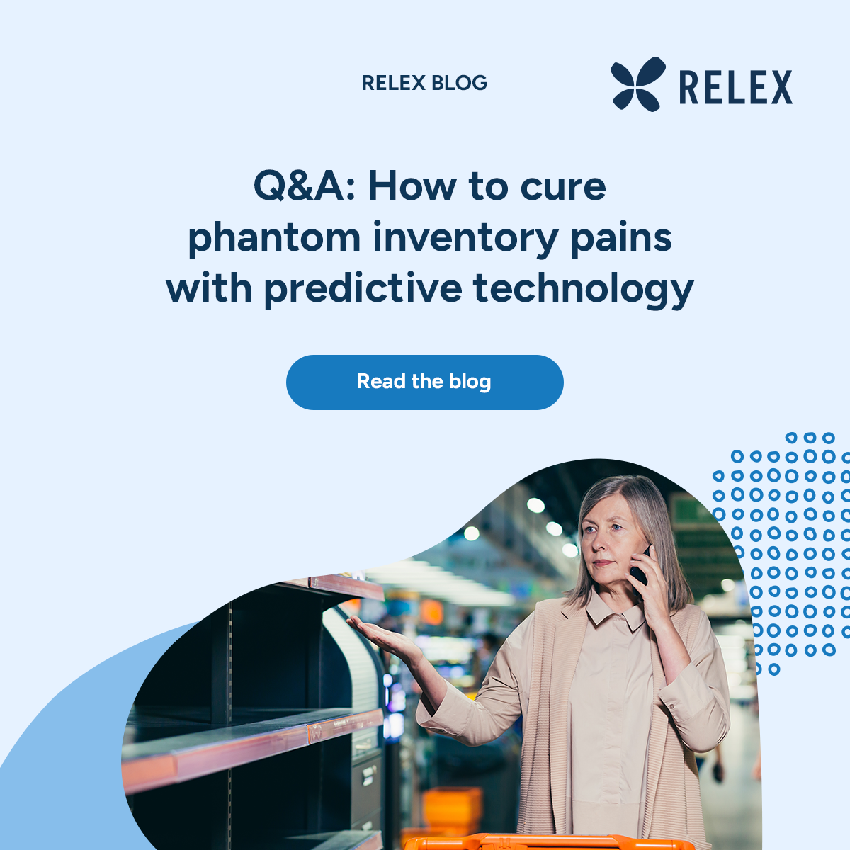 How to tackle phantom inventory with predictive technology | RELEX ...